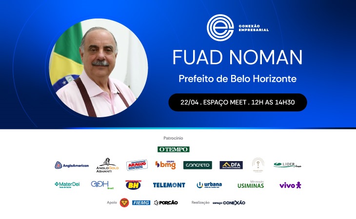 Conexão Empresarial com Fuad Noman